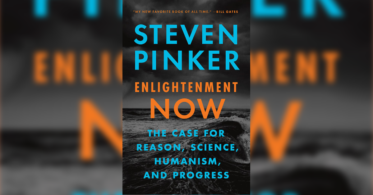 Enlightenment Now: A book review — Institute of Race Relations